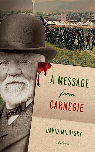 A Message From Carnegie - Kindle edition by Milofsky, David. Literature ...