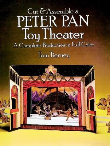 Cut & Assemble a Peter Pan Toy Theater (Models & Toys) by Tom Tierney ...
