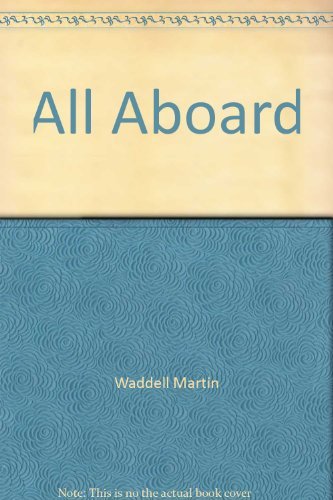 All Aboard: Waddell, Martin: 9780602262778: Amazon.com: Books