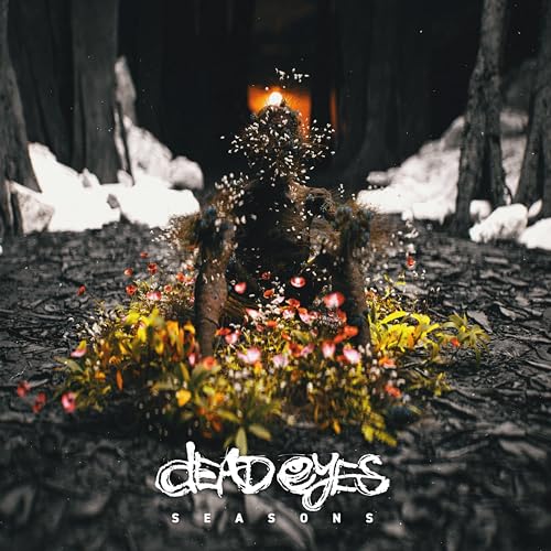 Play Seasons by Dead Eyes on Amazon Music