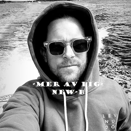 Écouter Mer av dig par NEW-B sur Amazon Music Unlimited
