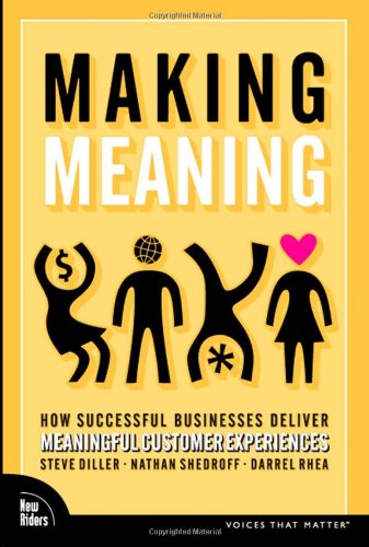 Making Meaning: How Successful Businesses Deliver Meaningful Customer ...