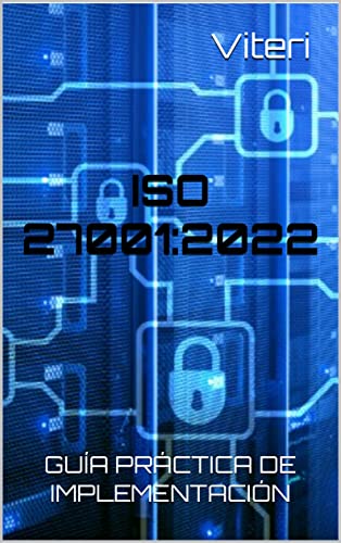 Amazon | ISO 27001:2022 GUÍA PRACTICA DE IMPLEMENTACIÓN (Spanish ...