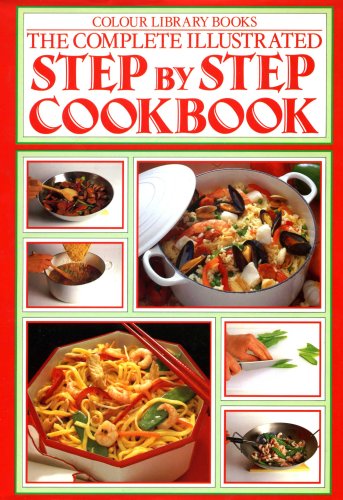 THE COMPLETE ILLUSTRATED STEP BY STEP COOKBOOK: Amazon.co.uk: JUDITH ...