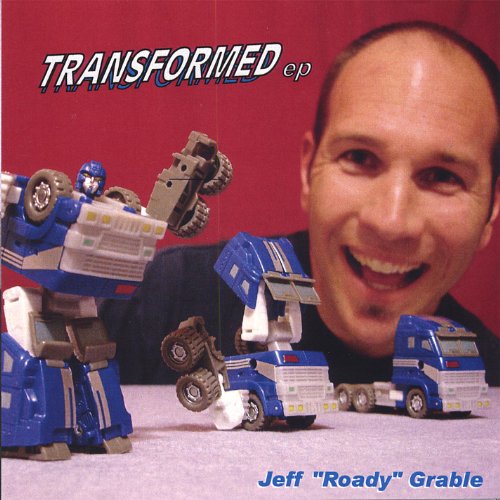 Play Transformed ep by Jeff Roady Grable on Amazon Music