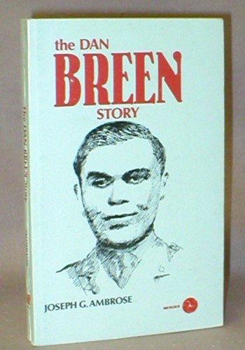 The Dan Breen story: Ambrose, Joseph G: 9780853426639: Amazon.com: Books