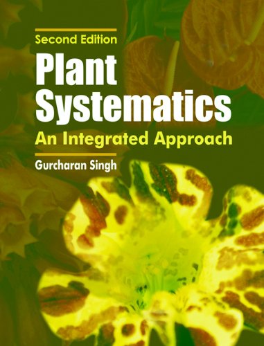 Plants Systematics: An Integrated Approach: Singh, Gurcharan ...