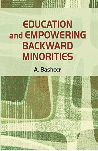 Education and Empowering Backward Minorities: A. BASHEER: 9789386262219 ...