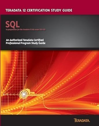 Amazon.com: Teradata 12 Certification SQL Study Guide: 9780983024217 ...