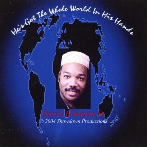 Play He's Got The Whole World In His Hands by Darryl Hampton on Amazon ...