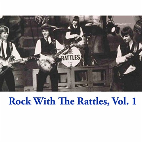 Rock With The Rattles, Vol. 1 von The Rattles bei Amazon Music - Amazon.de