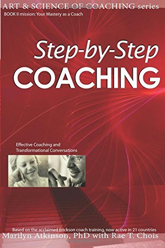 By Marilyn Atkinson PhD Step-by-Step Coaching (1st Edition): Marilyn W ...