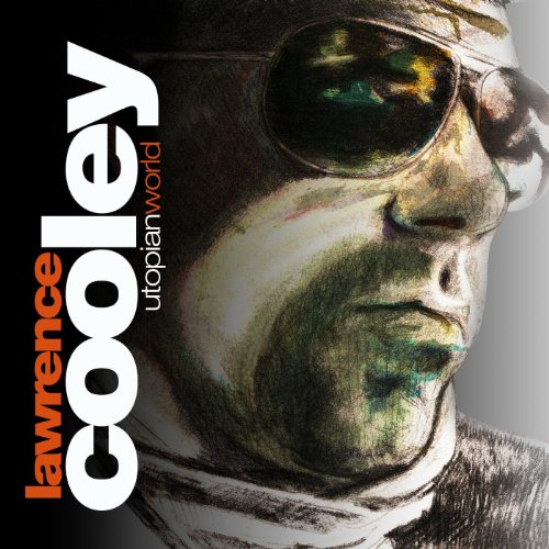 Amazon.co.jp: Utopian World : Lawrence Cooley: Digital Music