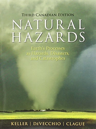 Natural Hazards: Earth's Processes as Hazards, Disasters and ...