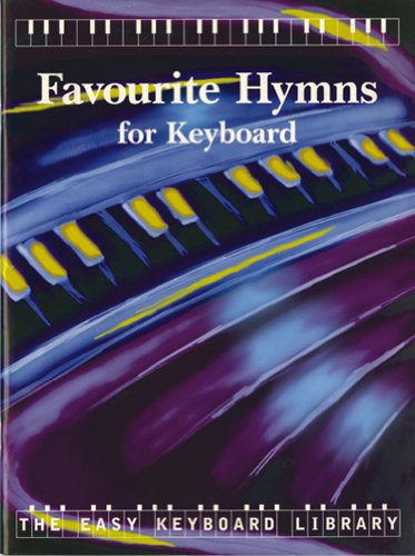 Favorite Hymns (The Easy Keyboard Library): Alfred Music: 9781859093801 ...