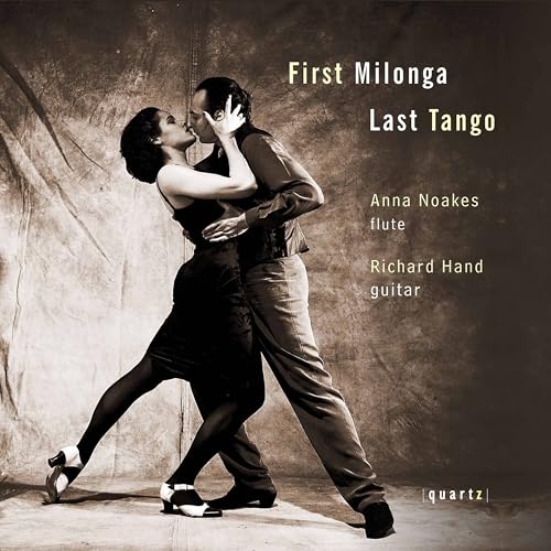 Amazon MusicでAnna Noakes & Richard HandのFirst Milonga, Last Tangoを再生する