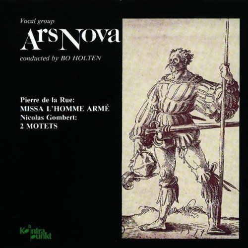 Amazon.co.jp: de la Rue, Gombert: Missa l'Homme Armé : Ars Nova, Bo Holten: デジタルミュージック