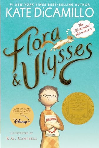 Flora and Ulysses: The Illuminated Adventures (A Middle-Grade Novel ...