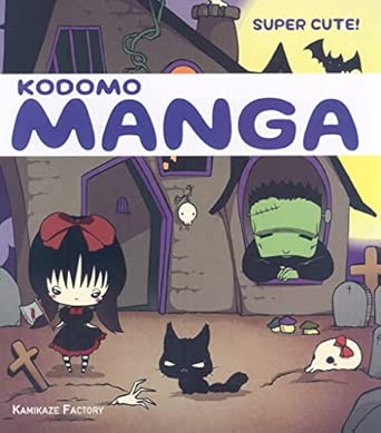 Kodomo Manga: Super Cute!: A Practical Drawing Guide―Master Kawaii ...