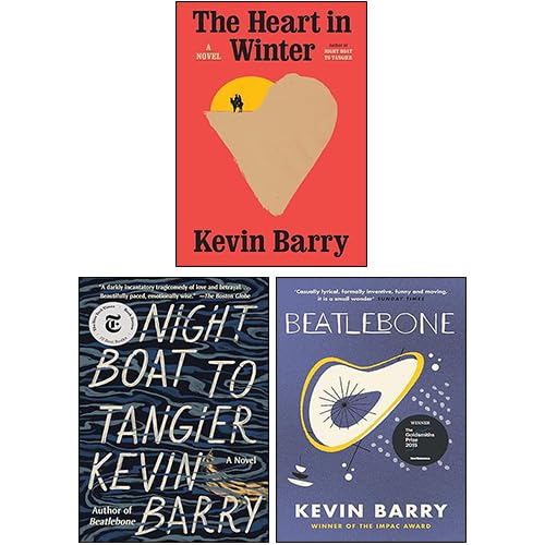 Kevin Barry 3 Books Collection Set (The Heart in Winter, Night Boat to ...