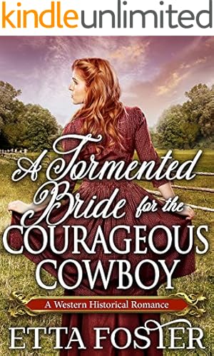 Falling for the Cowboy of Misfortune: A Historical Western Romance Novel (Mail Order Love in the ...