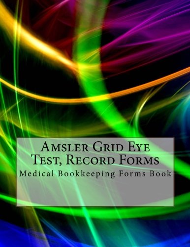 Amsler Grid Eye Test, Record Forms: Medical Bookkeeping Forms Book ...