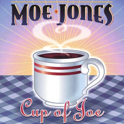 Amazon.com: Cup of Joe : Moe Jones: Digital Music