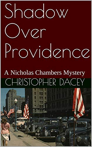 Shadow Over Providence: A Nicholas Chambers Mystery (Nicholas Chambers ...