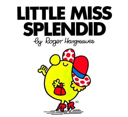 Little Miss Splendid (Mr. Men and Little Miss) - Kindle edition by ...