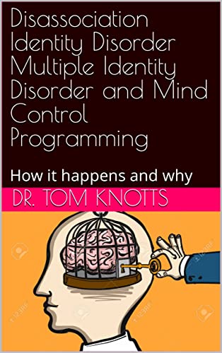 Disassociation Identity Disorder Multiple Identity Disorder and Mind ...