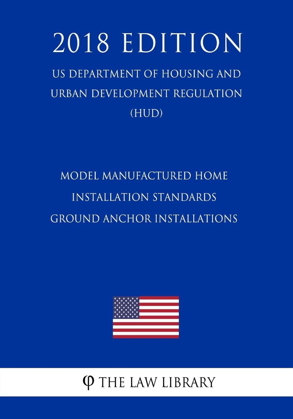 Model Manufactured Home Installation Standards - Ground Anchor ...