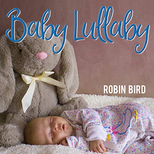 Play Baby Lullaby (Peaceful and Gentle Calming Lullabies and Melodies ...