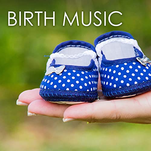 Play Birth Music - The Most Relaxing Pregnancy & Delivery Songs by Best ...
