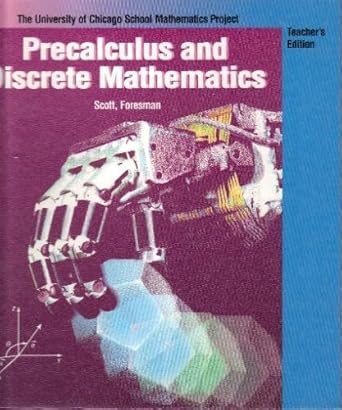 Precalculus & Discrete Mathematics: Anthony Peressini, Susanna Epp ...