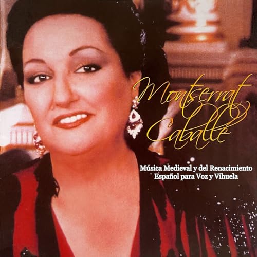 Play Montserrat Caballé: Música Medieval y del Renacimiento Español ...