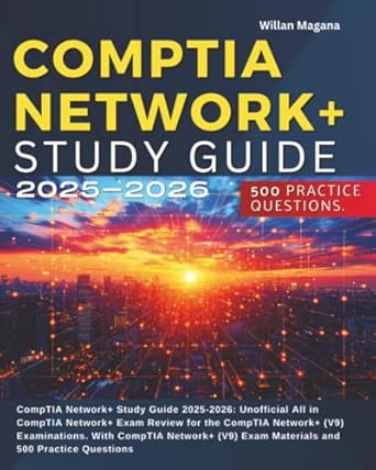 CompTIA Network+ Study Guide 2025-2026: Unofficial All in CompTIA ...