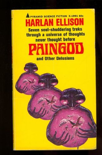 Paingod & Other Delusions X1991: Ellison, Harlan, Gaughan, Jack: Amazon ...