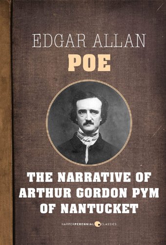 The Narrative Of Arthur Gordon Pym Of Nantucket - Kindle edition by Poe ...