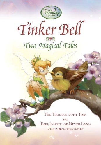 Tinker Bell: Two Magical Tales (Disney Fairies / A Stepping Stone Book ...
