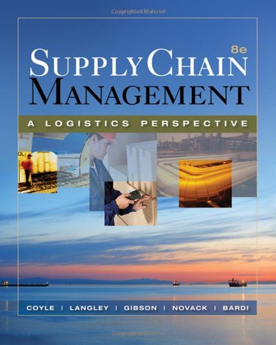 Supply Chain Management: A Logistics Perspective (Book Only): Coyle ...