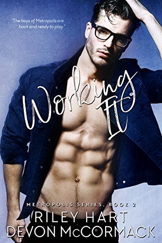 Working It (Metropolis Book 2) eBook : Hart, Riley, McCormack, Devon ...