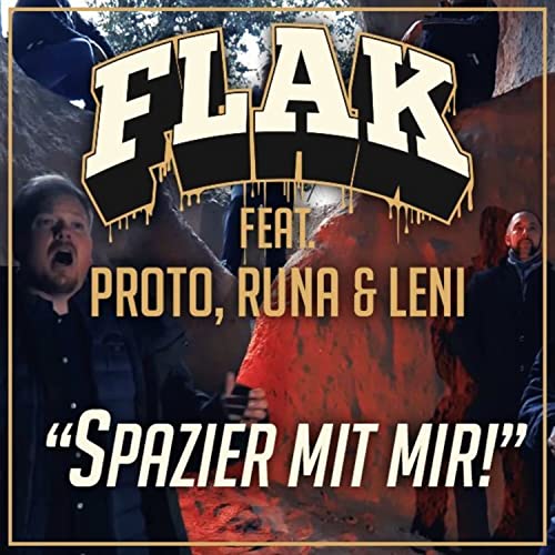 Spiele Spazier mit mir! von Flak feat. Proto NDS, LENI & Runa auf ...