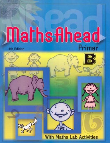Maths Ahead Primer B: With Maths Lab Activities : Various: Amazon.in: Books