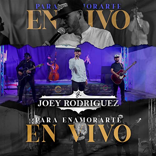 Écouter Para Enamorarte (En Vivo) par Joey Rodriguez sur Amazon Music ...