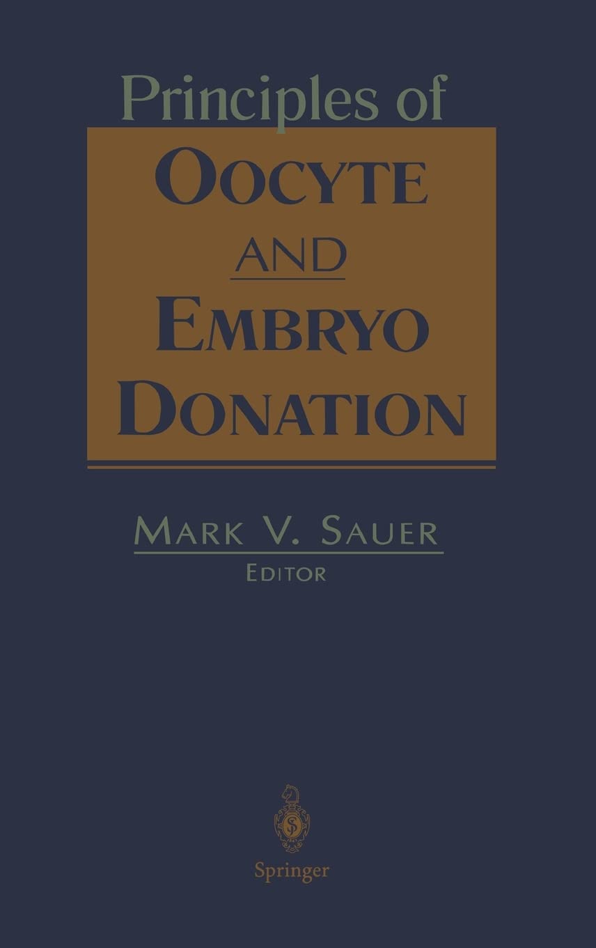 Buy PRINCIPLES OF OOCYTE AND EMBRYO DONATION (HB) Book Online at Low ...