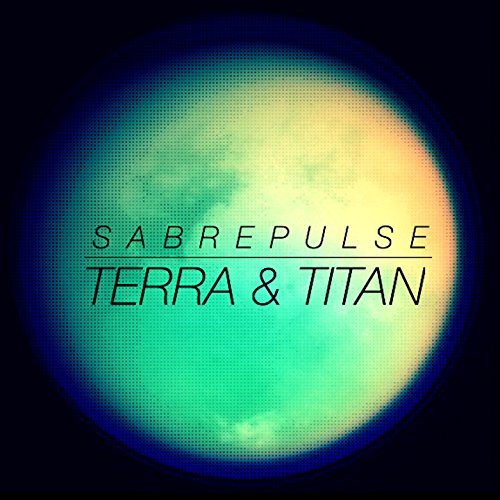 Amazon.com: Terra & Titan : Sabrepulse: Digital Music