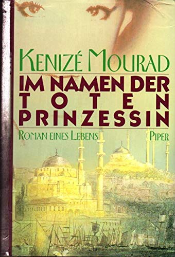 Amazon.com: By Kenize Mourad Regards from the Dead Princess: Novel of a ...