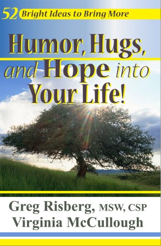 52 Bright Ideas to Bring More Humor, Hugs, and Hope into Your Life ...