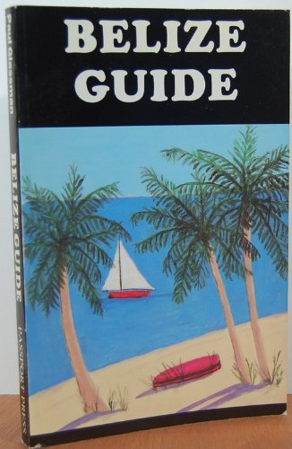 Belize Guide: Glassman, Paul: 9780930016159: Books - Amazon.ca
