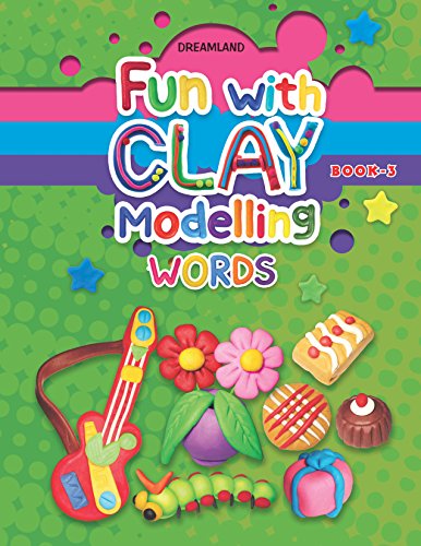 Amazon.com: Fun with Clay Modelling Words Book 3 eBook : Dreamland ...
